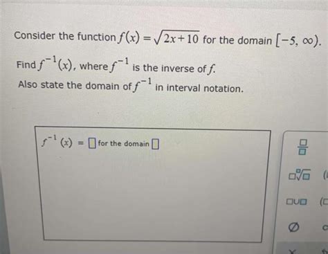 Solved Consider The Function F X 2x 10 For The Domain