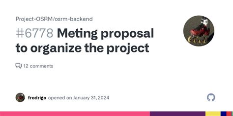 meting proposal to organize the project · issue 6778 · project osrm