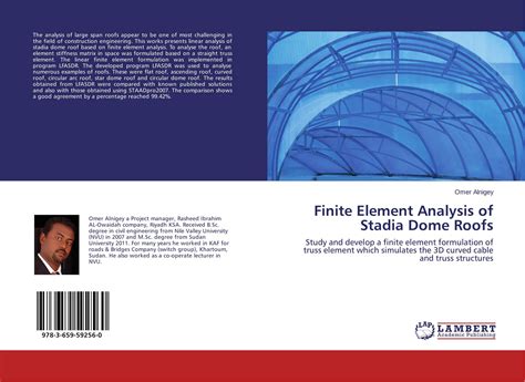 Finite Element Analysis Of Stadia Dome Roofs 978 3 659 59256 0