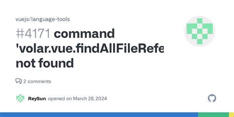 Command Volarvuefindallfilereferences Not Found · Issue 4171