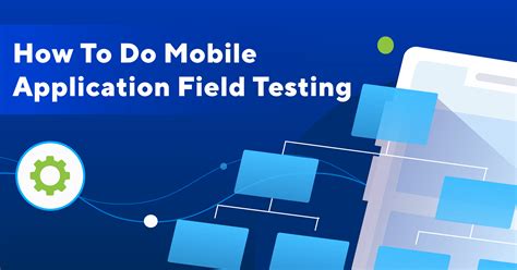 Field Testing For Mobile Application Mobile Software Testing Field Testing For Mobile Application Mobile Software Testing