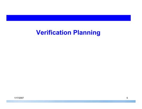 Verification Planning And Metrics To Ensure Efficient Program Execution