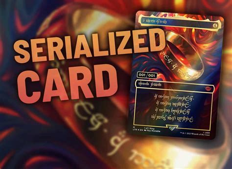 What Are Serialized Cards In Magic The Gathering Tcgplayer
