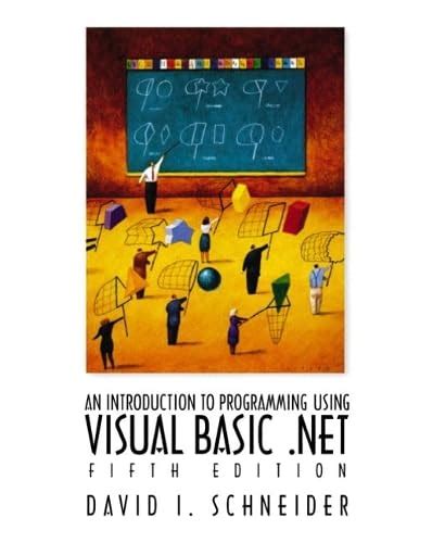 an introduction to programming using visual basic schneider