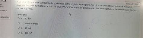 solved a 10 cm×10 cm square conducting loop centered at the