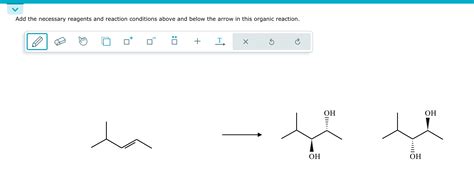 Solved Add The Necessary Reagents And Reaction Conditions
