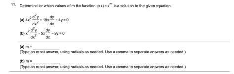 Solved 11 Determine For Which Values Of M The Function Chegg Com