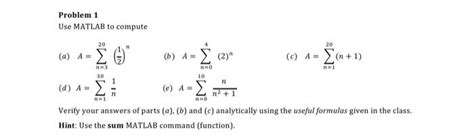 Solved Problem 1 Use Matlab To Compute A A∑n32021n B