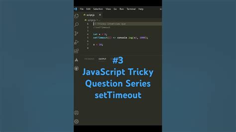 3 Javascript Tricky Question Series Settimeout Coding Codingtime Trickyquestion