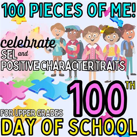 100th Day Of School Sel Positive Character Traits Made By Teachers