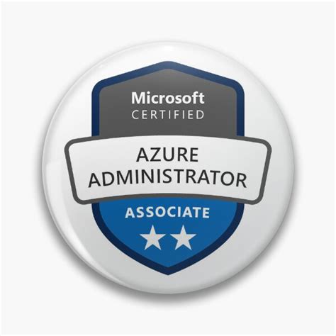 Microsoft Azure Administrator Certification Badge Pin For Sale By Developerfriday Redbubble Microsoft Azure Administrator Certification Badge Pin For Sale By Developerfriday Redbubble