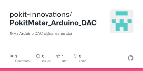 GitHub Pokit Innovations PokitMeter Arduino DAC KHz Arduino DAC Signal Generator