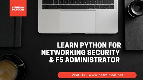 Learn Python For Networking Security And F5 Administrator