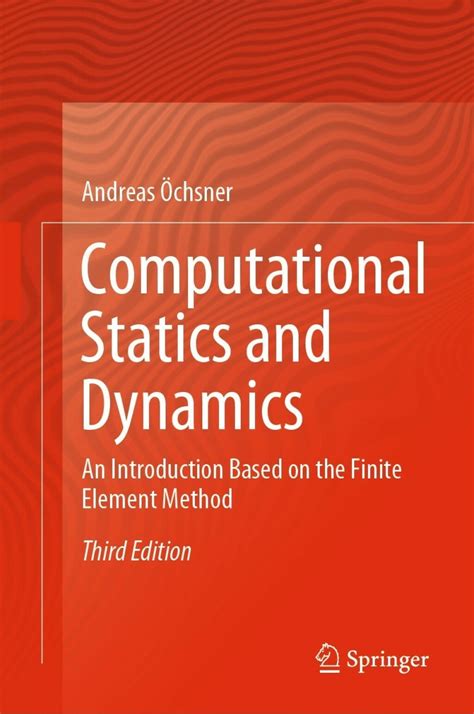 computational statics and dynamics an introduction based on the finite