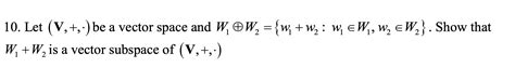 Solved Let V Be A Vector Space And Chegg