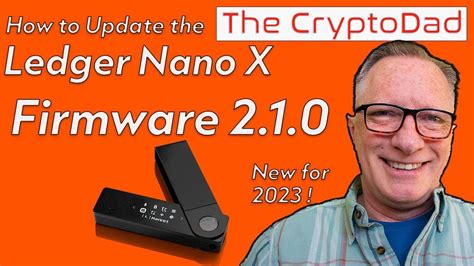 How To Update Ledger Nano X Firmware To Version 210 Quick And Easy Guide