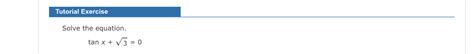 solved tutorial exercisesolve the equation tanx 32 0