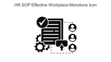 Hr Sop Effective Workplace Monotone Icon In Powerpoint Pptx Png And