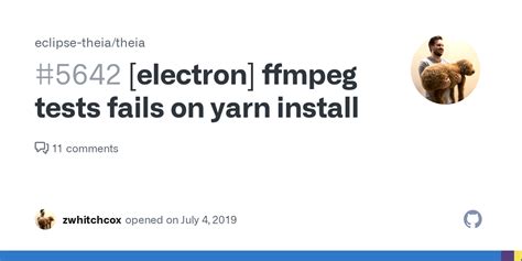 Electron Ffmpeg Tests Fails On Yarn Install · Issue 5642 · Eclipse