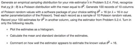Solved Generate An Empirical Sampling Distribution For Your