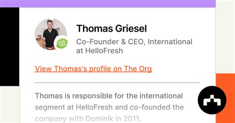 Thomas Griesel Co Founder And Ceo International At Hellofresh The Org
