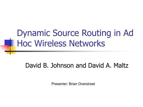 PPT Dynamic Source Routing In Ad Hoc Wireless Networks PowerPoint Presentation ID