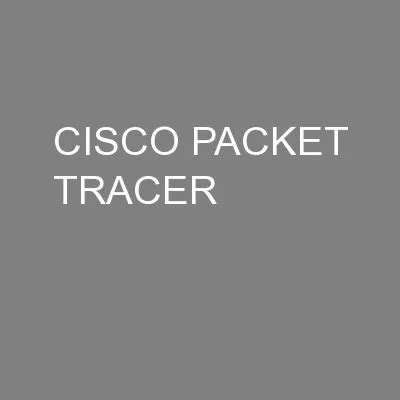 PPT CISCO PACKET TRACER