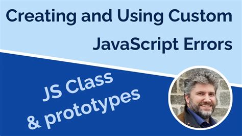 Creating Custom Errors In Javascript Youtube