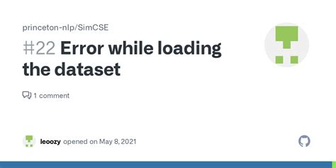 Error While Loading The Dataset · Issue 22 · Princeton Nlpsimcse · Github