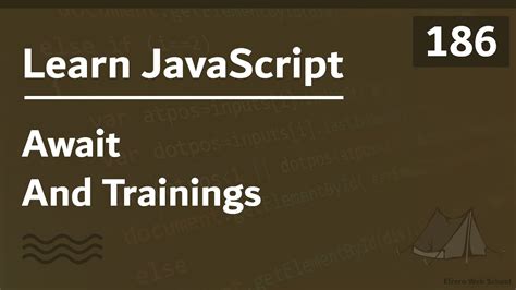 learn javascript in arabic 2021 186 await and training youtube