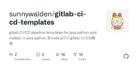 Github Sunnywalden Gitlab Ci Cd Templates Gitlab Ci Cd Pipeline Templates For Java Python And