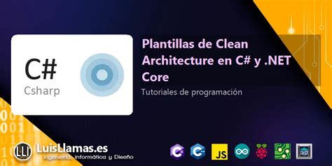 Plantillas De Clean Architecture En C Y Net Core