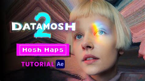 datamosh 2 for after effects mosh maps tutorial youtube