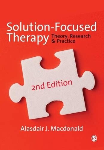Solution Focused Therapy Theory Research And Practice By Alasdair