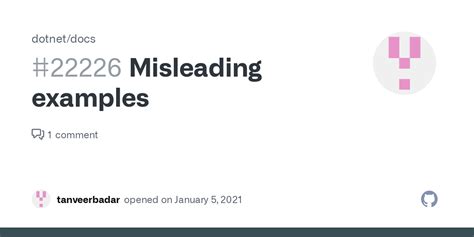 Misleading Examples · Issue 22226 · Dotnet Docs · Github
