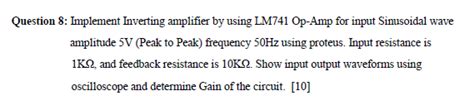 Solved Question 8 Implement Inverting Amplifier By Using