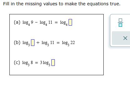 Solved Fill In The Missing Values To Make The Equations Chegg