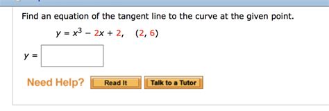 Solved Find An Equation Of The Tangent Line To The Curve At