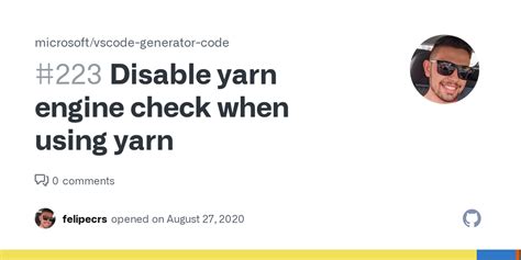 Disable Yarn Engine Check When Using Yarn Issue Microsoft Vscode Generator Code GitHub