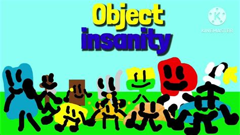 Object Insanity Intro Youtube Object Insanity Intro Youtube