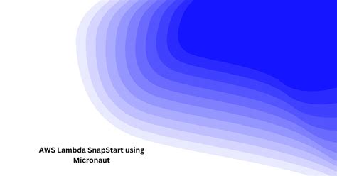 aws lambda snapstart using micronaut