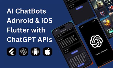 develop chat bot ai with flutter for android ios using gpt api by