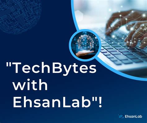Ehsanlab Your Software Testing Partner On Linkedin Techbytes Ehsanlab