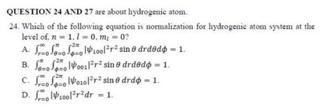 Solved Question 24 And 27 Are About Hydrogenic Atom 24