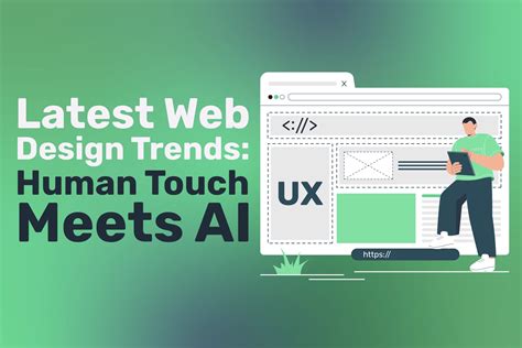 Top Latest Web Design Trends For 2025 The Humanai Connection