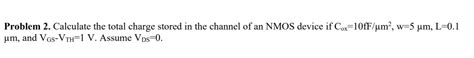 solved problem 2 calculate the total charge stored in the