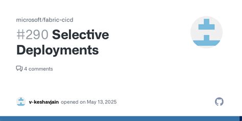 Selective Deployments · Issue 290 · Microsoftfabric Cicd · Github