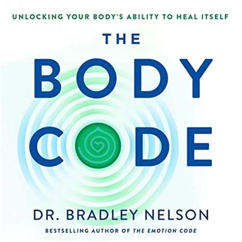The Body Code By Dr Bradley Nelson Audio Book Free Download