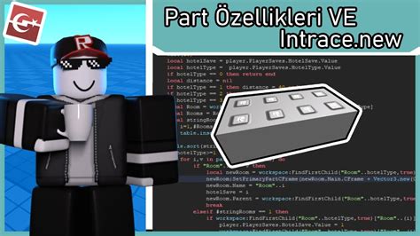 Roblox Başlangıç Script Dersi 1 Part Özellikleri Instance Youtube