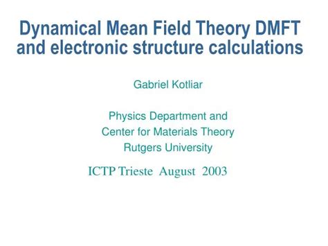 Ppt Dynamical Mean Field Theory Dmft And Electronic Structure